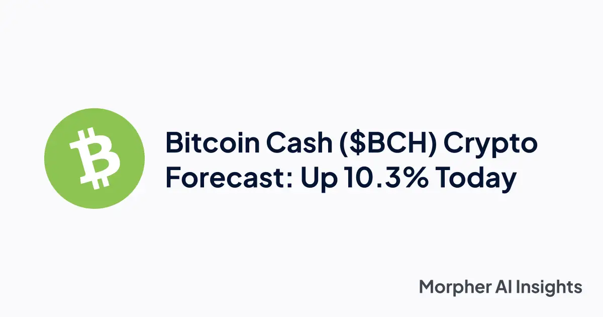 Bitcoin Cash ($BCH) Crypto Forecast