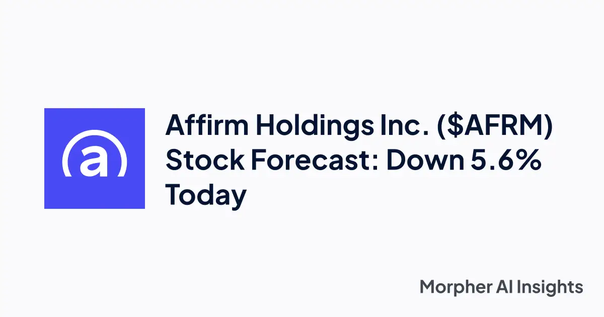 Affirm Holdings Inc. ($AFRM) Stock Forecast
