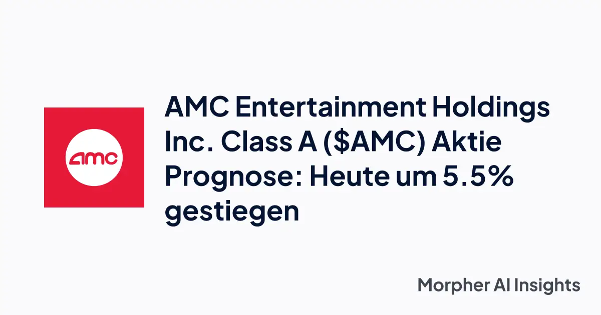 AMC Entertainment Holdings Inc. Class A ($AMC) Stock Forecast