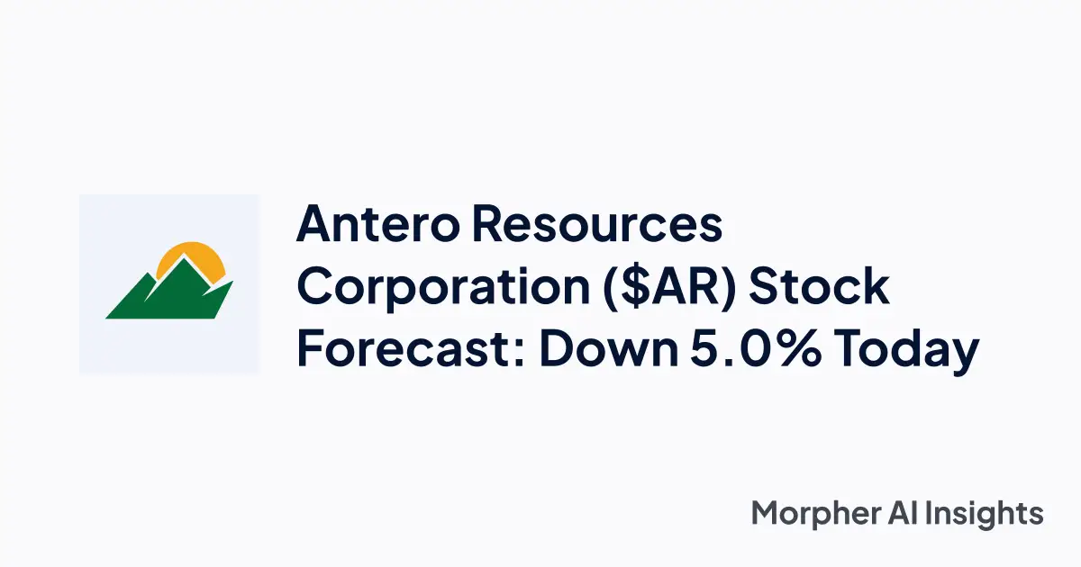 Antero Resources Corporation ($AR) Stock Forecast