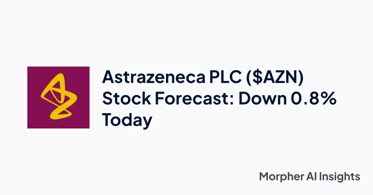 Astrazeneca PLC ($AZN) Stock Forecast