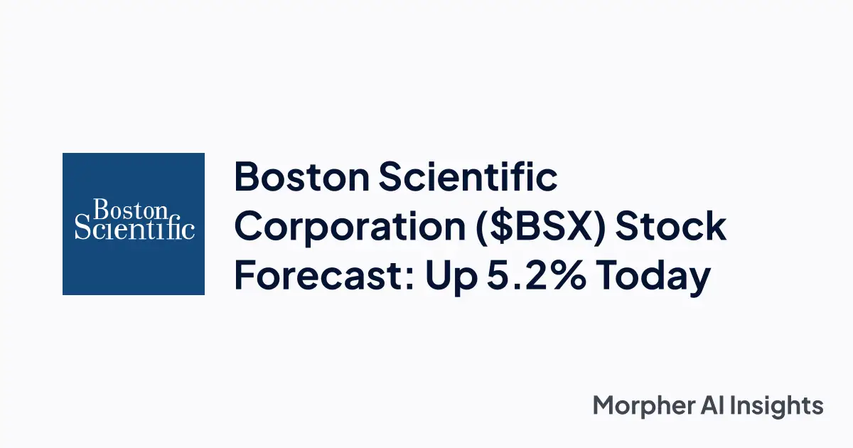 Boston Scientific Corporation ($BSX) Stock Forecast