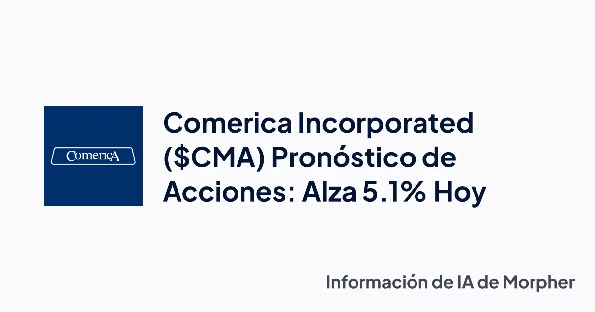 Comerica Incorporated ($CMA) Stock Forecast
