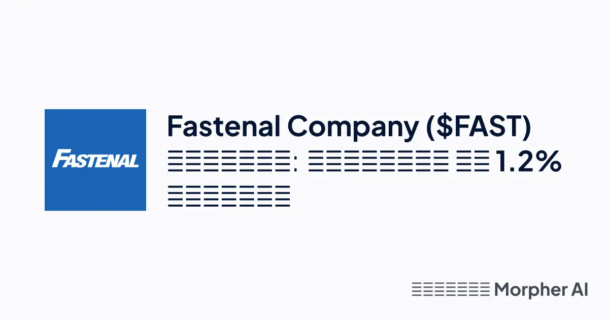 Fastenal Company ($FAST) Stock Forecast