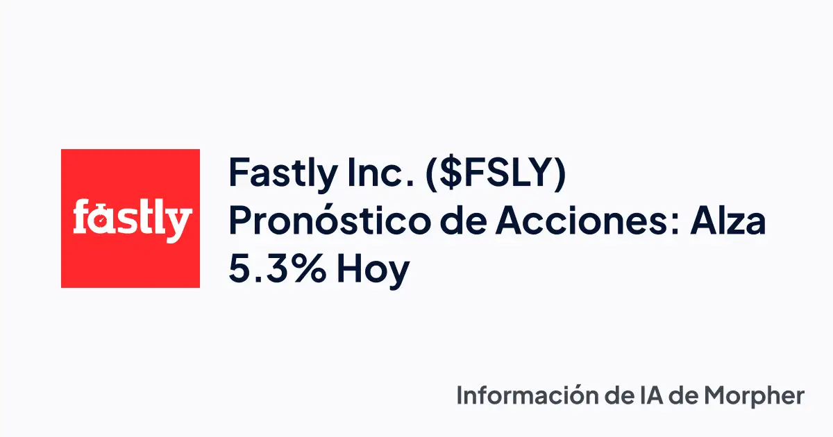Fastly Inc. ($FSLY) Stock Forecast