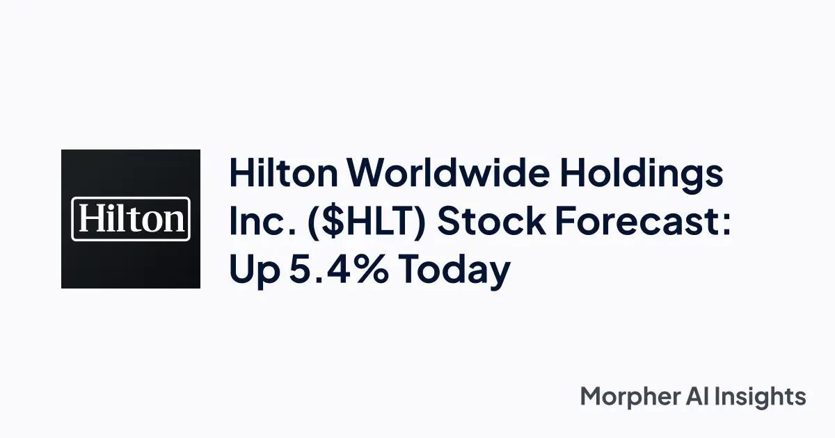 Hilton Worldwide Holdings Inc. ($HLT) Stock Forecast