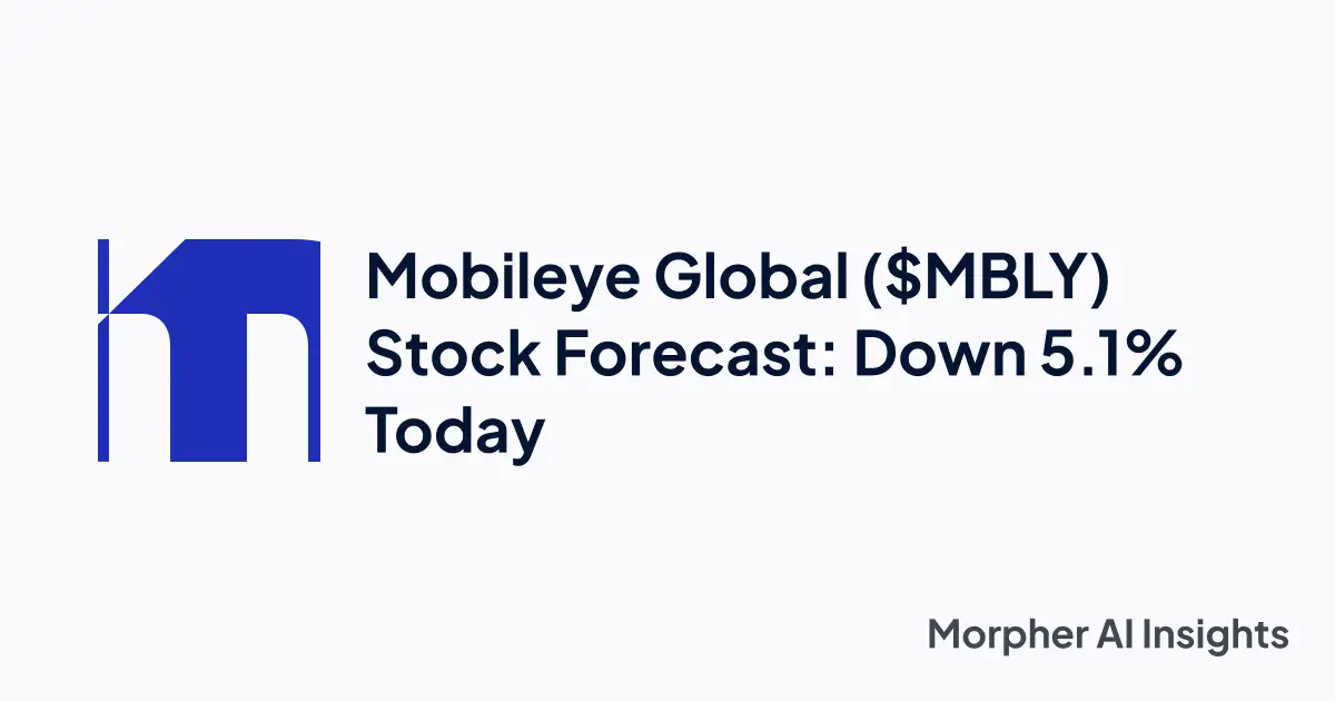 Mobileye Global ($MBLY) Stock Forecast