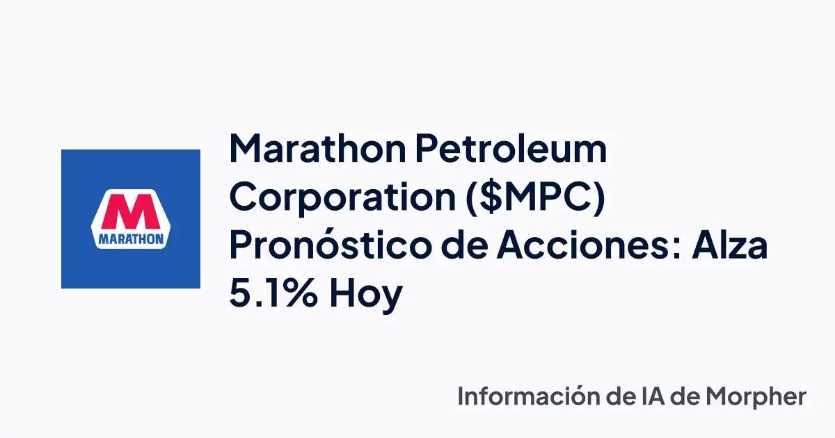 Marathon Petroleum Corporation ($MPC) Stock Forecast