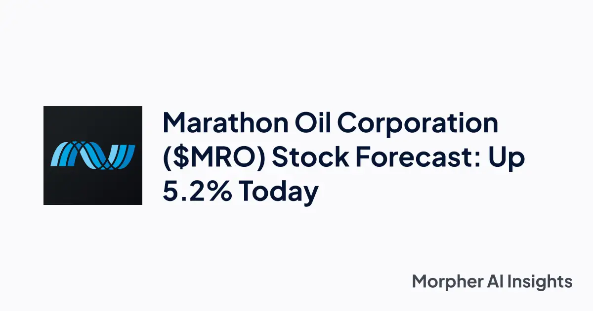 Marathon Oil Corporation ($MRO) Stock Forecast