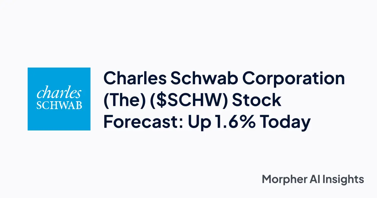 Charles Schwab Corporation (The) ($SCHW) Stock Forecast