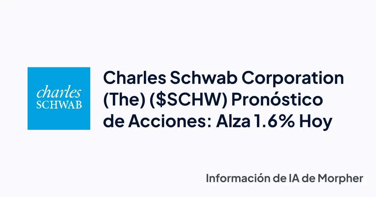 Charles Schwab Corporation (The) ($SCHW) Stock Forecast
